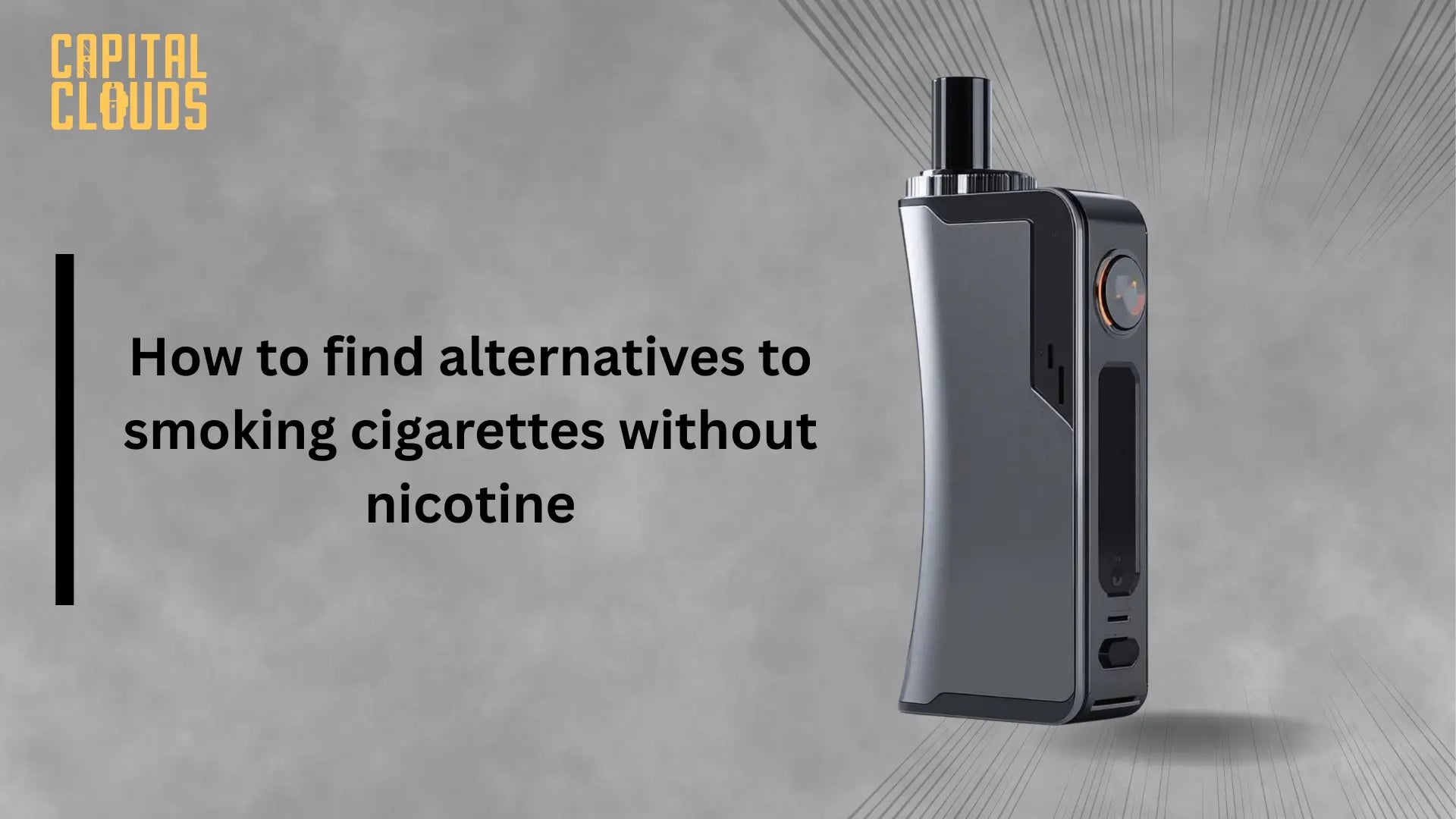 How to find alternatives to smoking cigarettes without nicotine ...